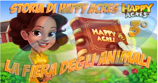 Fans di CityGames Blog: Happy Acres-Storia di Happy Acres Capitolo 3:La ...