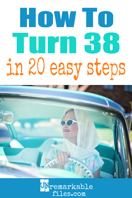Unremarkable Files: How to Turn 38