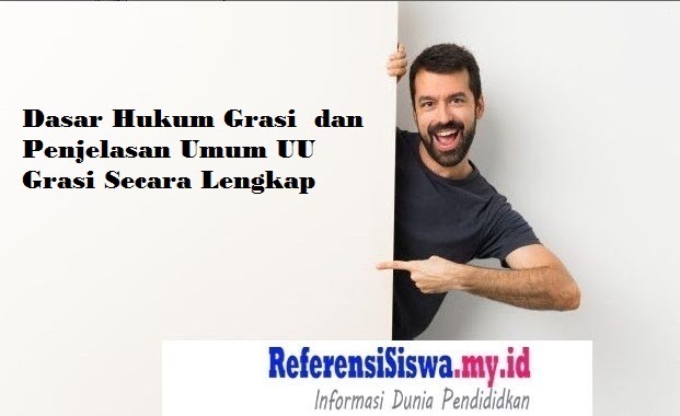 Dasar Hukum Grasi dan Penjelasan Umum UU Grasi Secara Lengkap ...