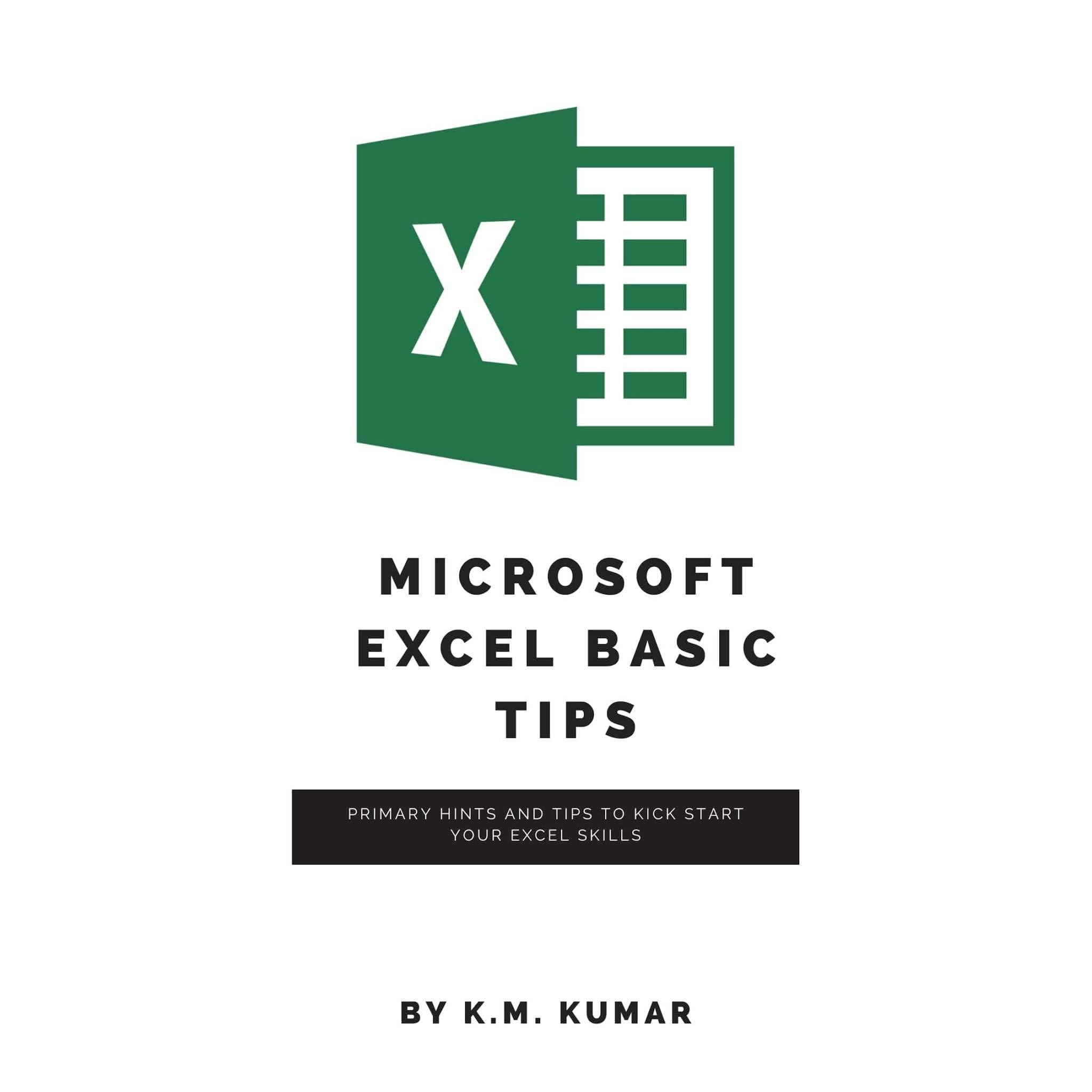 Microsoft Excel Basic Tips Primary Hints And Tips To Kick Start Your microsoft-excel-basic-tips-primary-hints-and-tips-to-kick-start-your