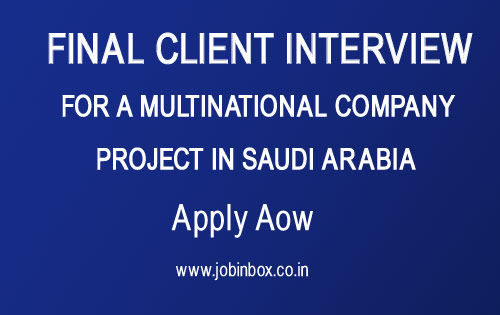Final Client Interview : For a Multinational Company : Project In Saudi ...
