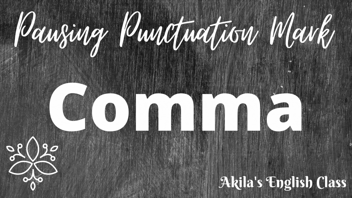 Pausing Punctuation Mark - Comma