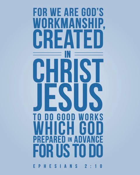 Word of the day: Created unto good works