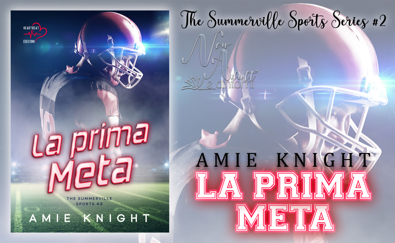 New Adult e dintorni: Recensione: LA PRIMA META "The Summerville Sports ...