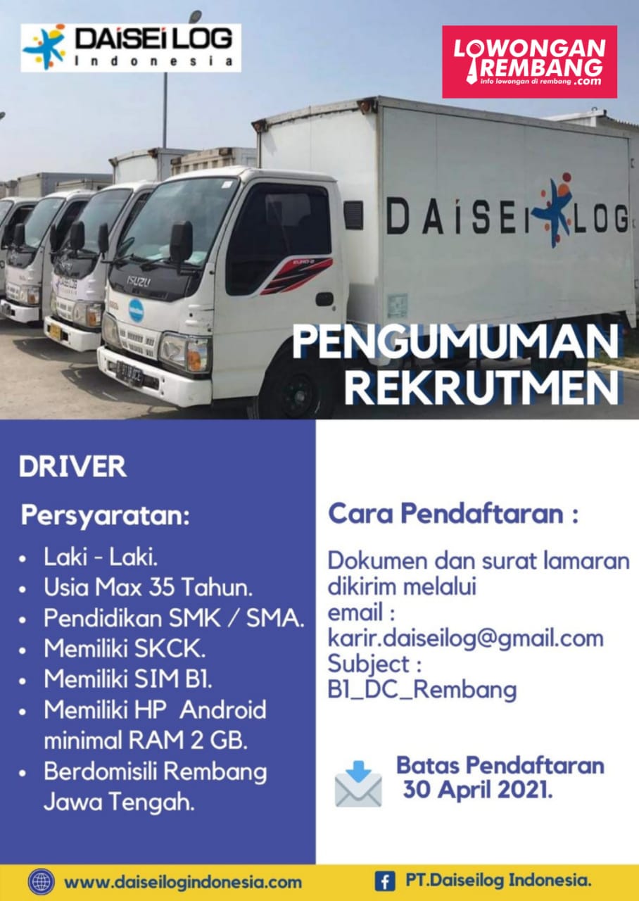 Lowongan Kerja Driver Sopir PT Daisei Log Indonesia Penempatan Rembang