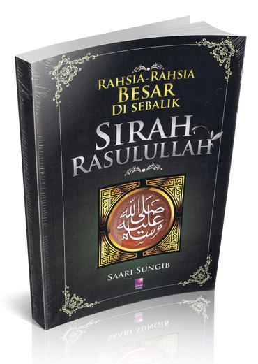 Rahsia-rahsia Besar Di Sebalik Sirah Rasulullah S.A.W - ibnuDDin Book ...