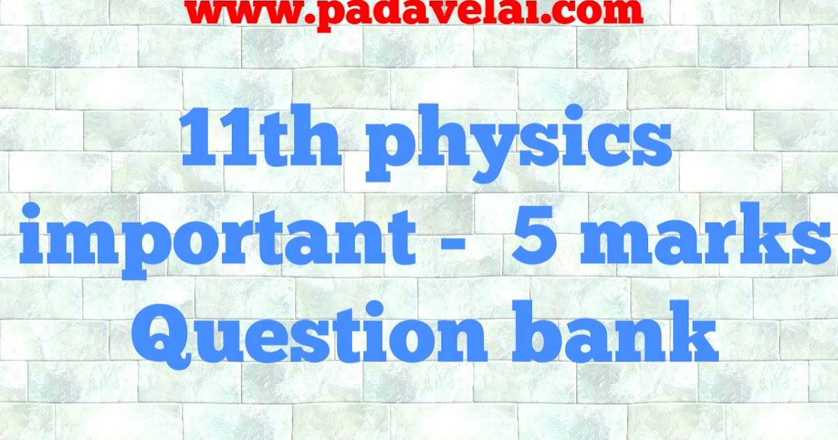 11th Physics Important Five Mark Questions 11th-physics-important-five-mark-questions