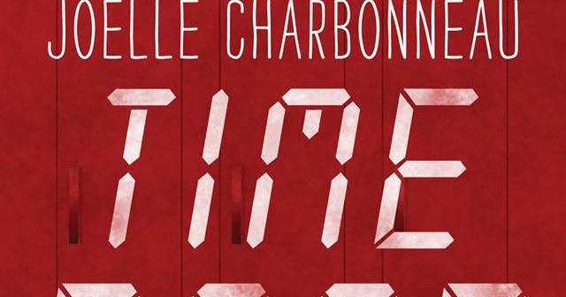 Book Reviews and More: Time Bomb - Joelle Charbonneau