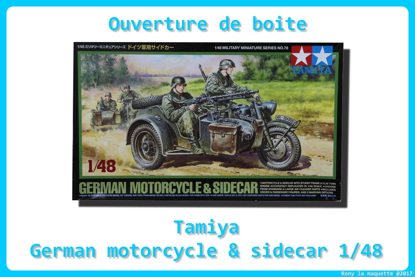 Ouverture de boite, Tamiya German motorcycle & Sidecar 1/48 | Rony La ...