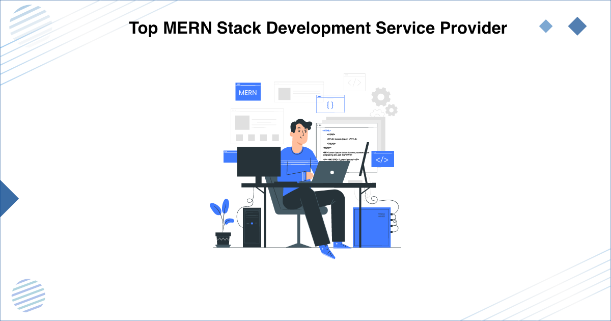 Top MERN Stack Development Service Provider