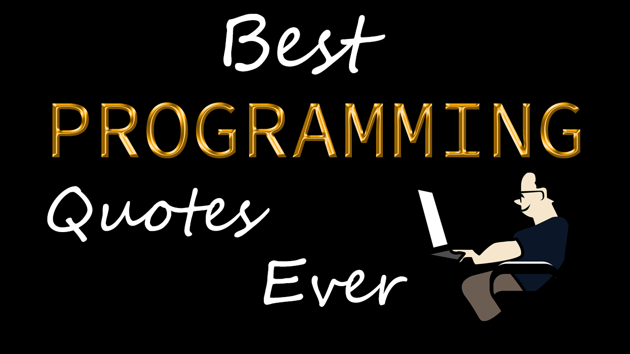 Best Programming Quotes Ever Inspirational Quotes