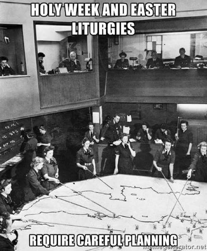 Episcopal Church Memes: Holy Week will be here before you know it!