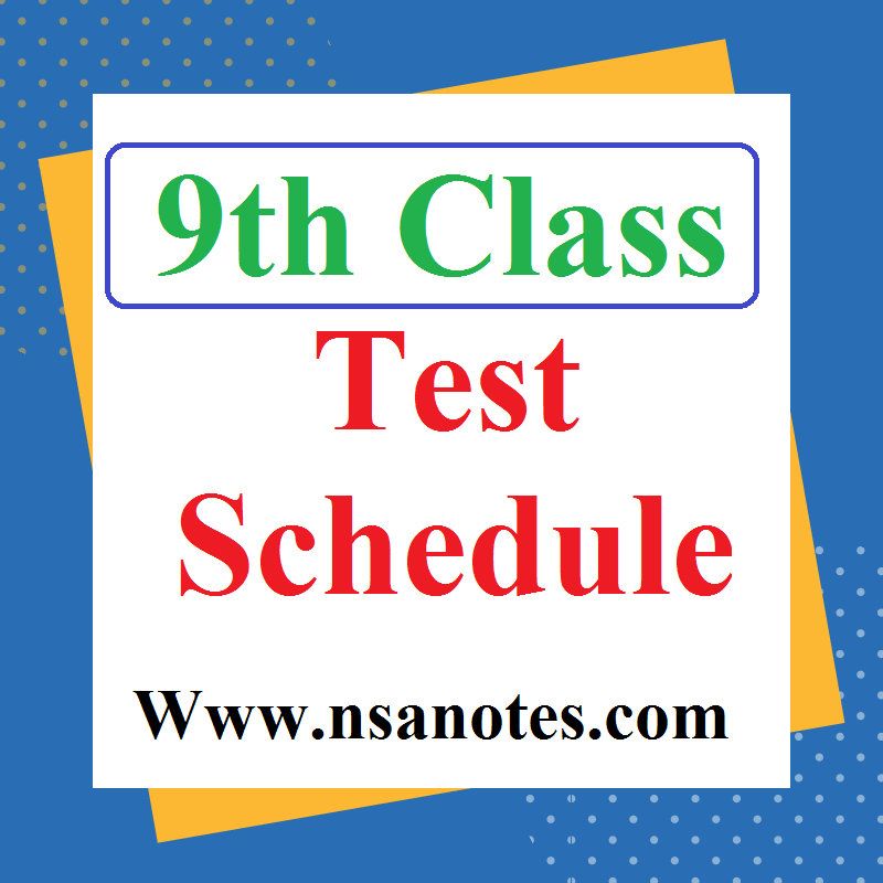 9th Class Test Schedule