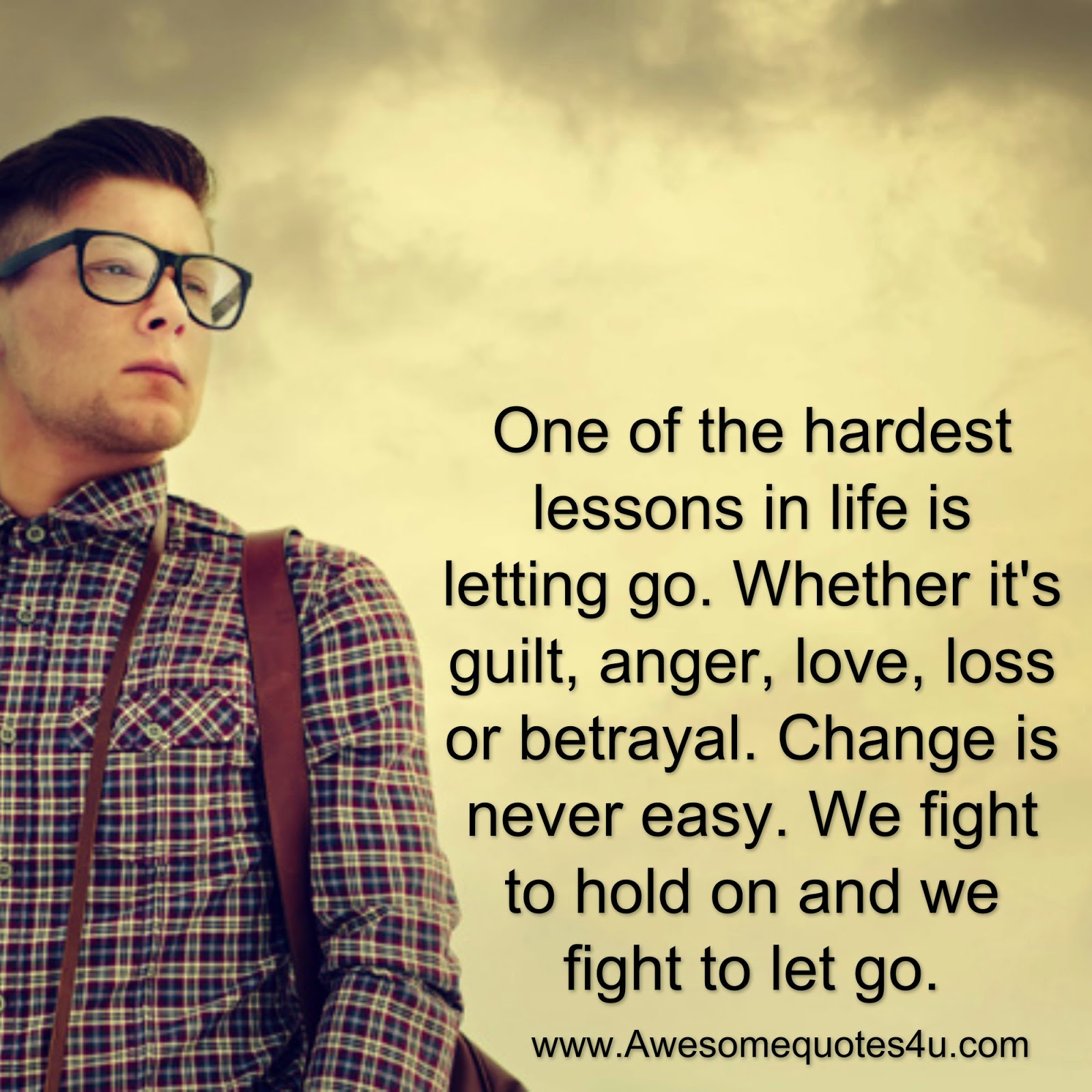 Awesomequotes4u.com: One of the hardest lessons in life
