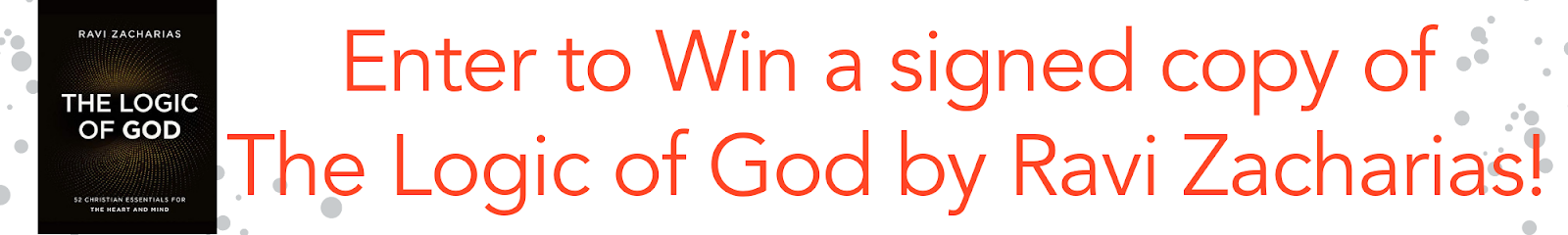 Woven by Words: The Logic Of God By Ravi Zacharias & Giveaway