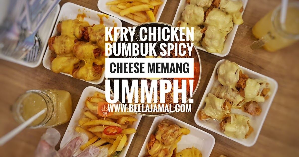 KFry Chicken Bumbuk K'razySpicy Cheese Memang Ummph! | Ini Adalah ...