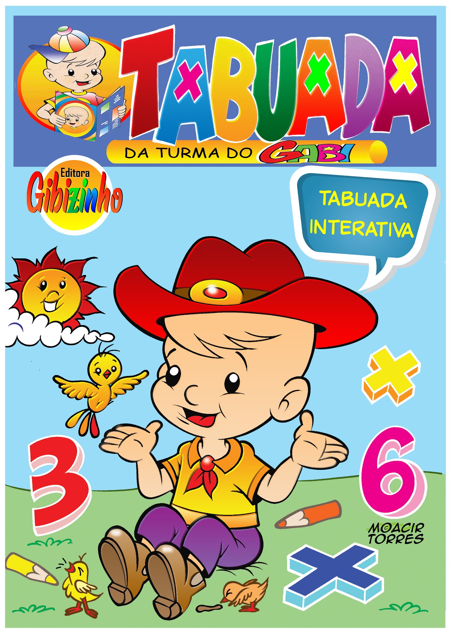 TURMA DO GABI: Editora Gibizinho lança nova edição da “Tabuada da Turma ... TURMA DO GABI: Editora Gibizinho lança nova edição da “Tabuada da Turma ...