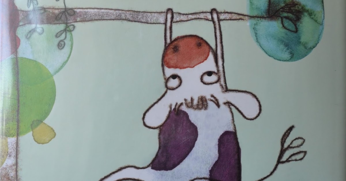 Book Blab - Blithering by a Book Lover: The Cow Who Climbed a Tree ...