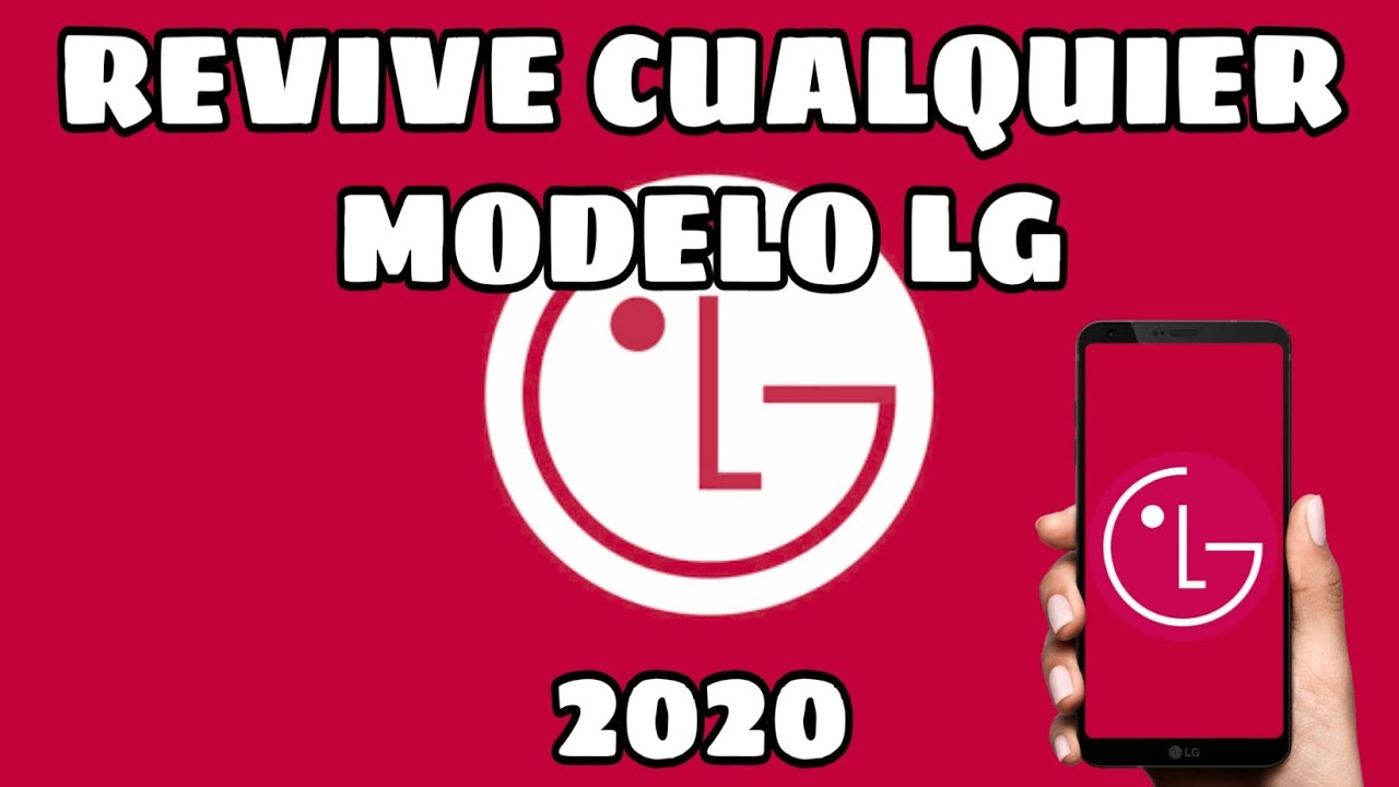 INSTALAR ROM KDZ EN CUALQUIER LG [2020]