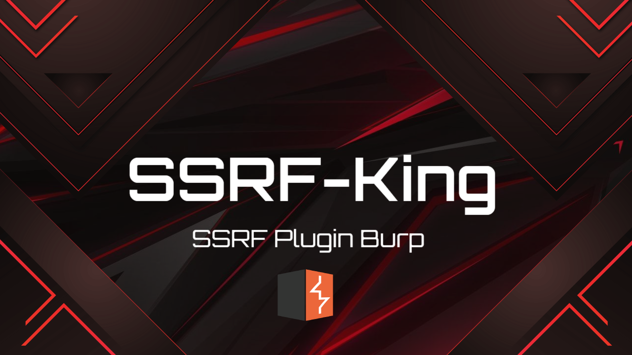 SSRF-King - SSRF Plugin For Burp Automates SSRF Detection In All Of The ...