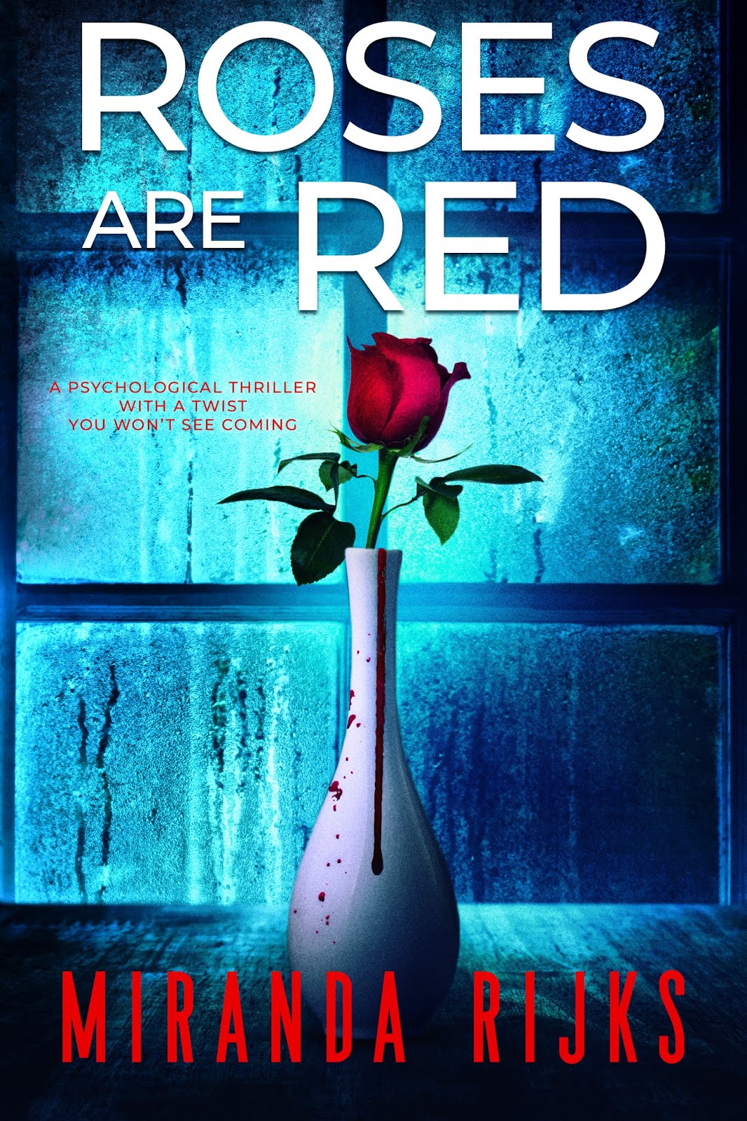 Blogtour: Roses are Red by Miranda Rijks (GIFTED BOOK, REVIEW)