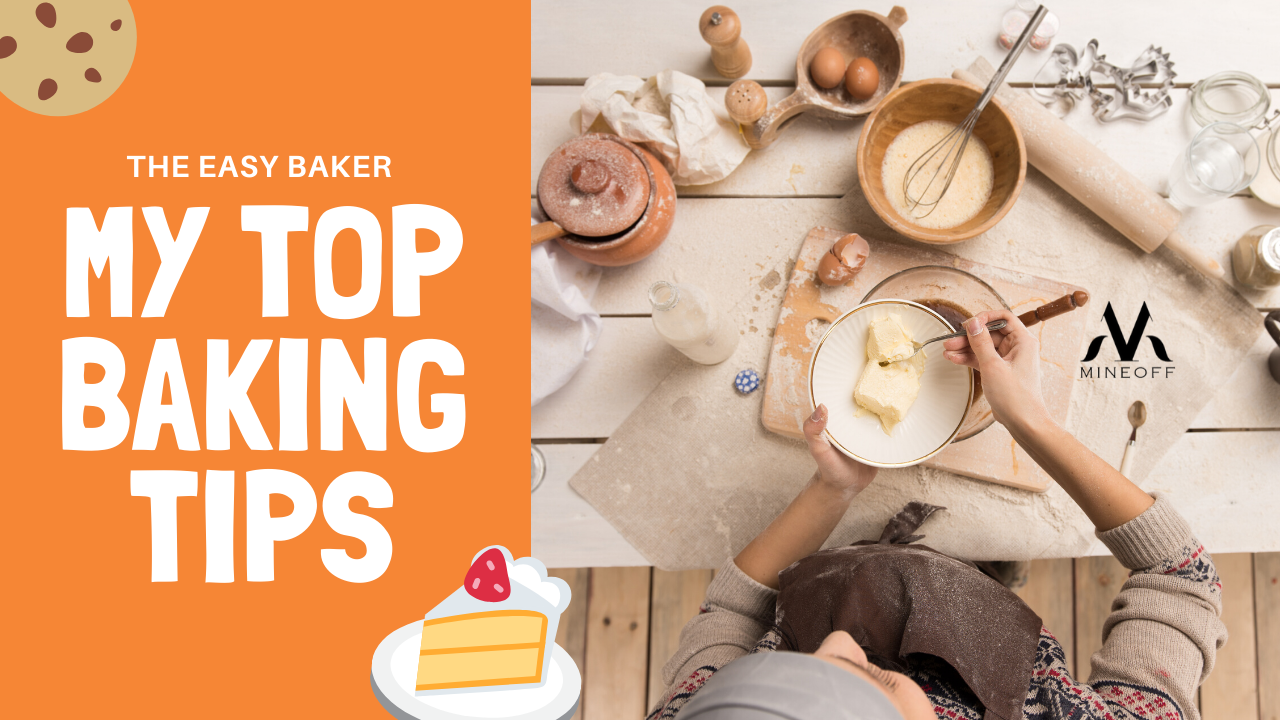 Top 10 Baking Tips - Mineoff