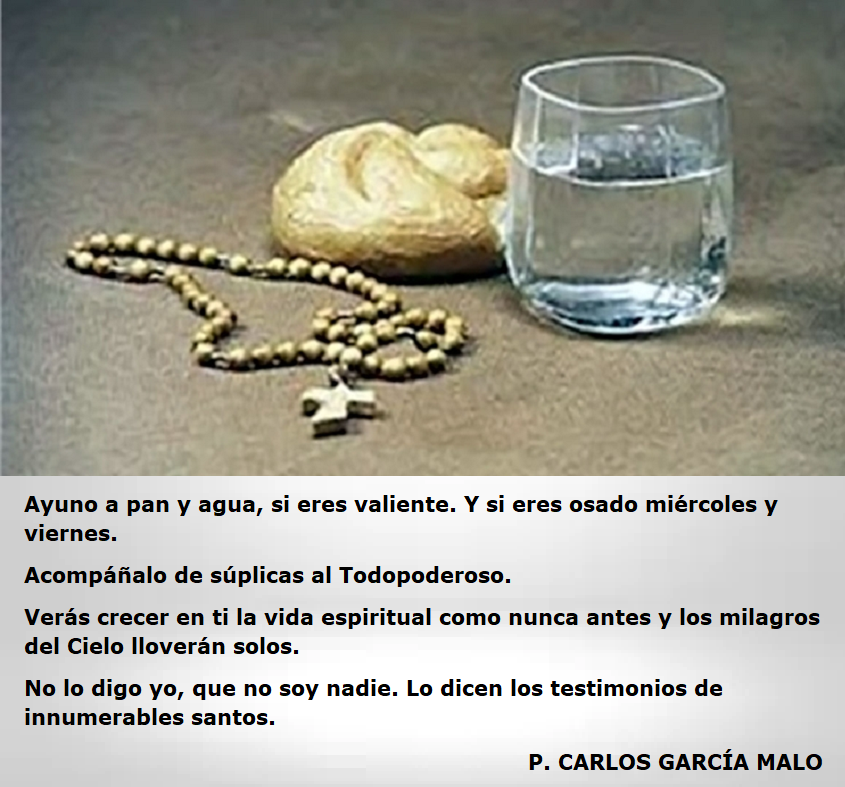 Camino Católico: Ayuno a pan y agua, acompáñalo de súplicas al ...