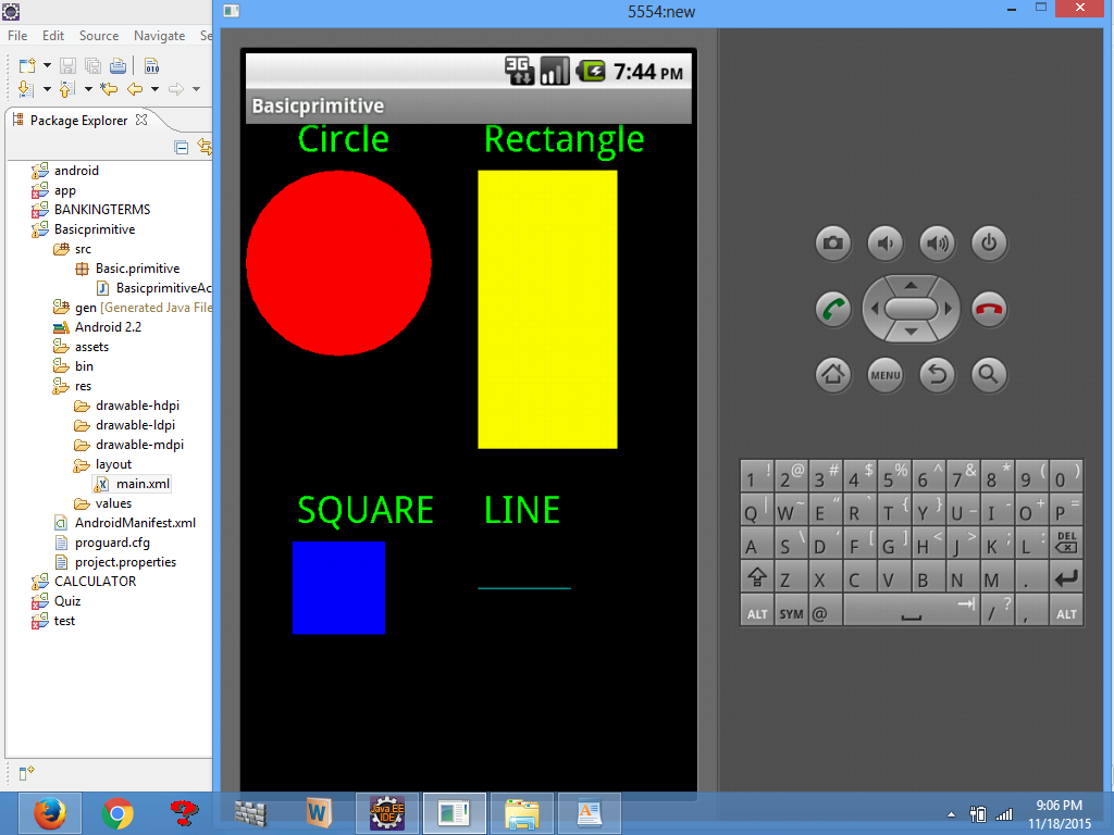 GR SOLUTION: Write an application that draws basic graphical primitives on the screen in android