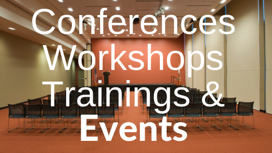 Upcoming Conferences, Trainings, and Events
