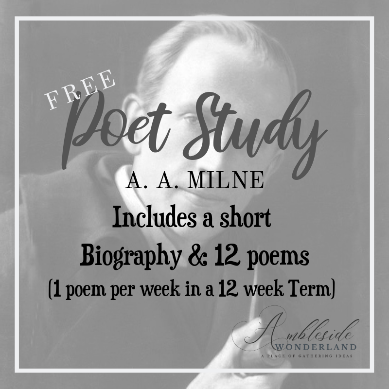 Poet Study - A. A. Milne | Ambleside Wonderland