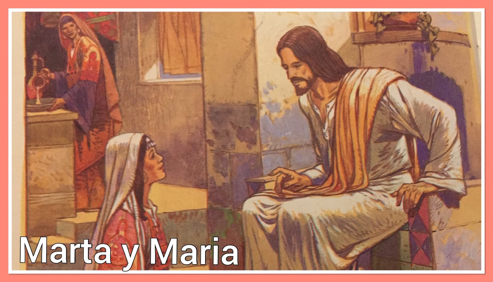 Cantos y Oraciones: Marta y Maria ~ Historia de la Biblia 📖