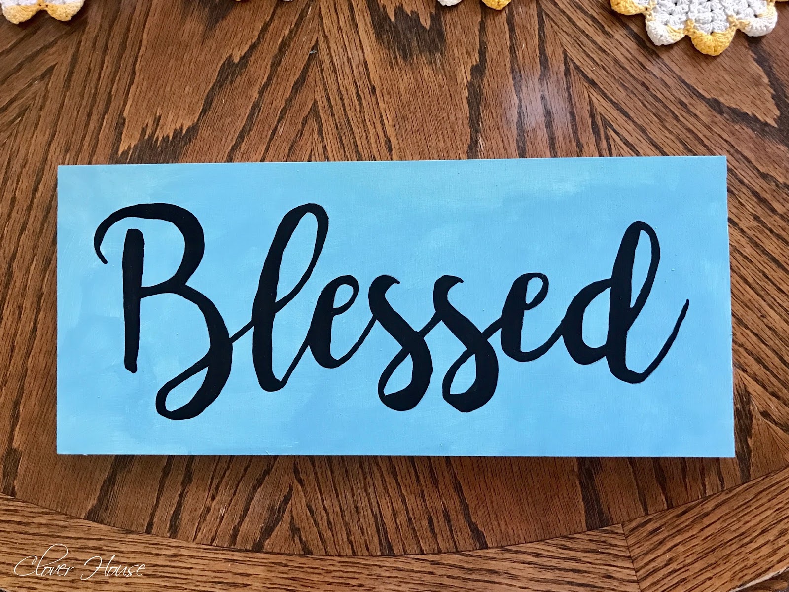 Clover House: Easy to Make Fancy Hand Lettered Sign