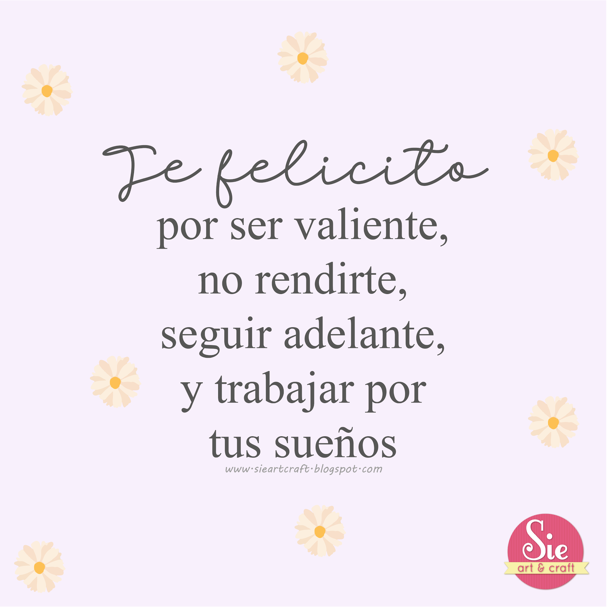 Sie - Art & Craft: Te felicito ♥