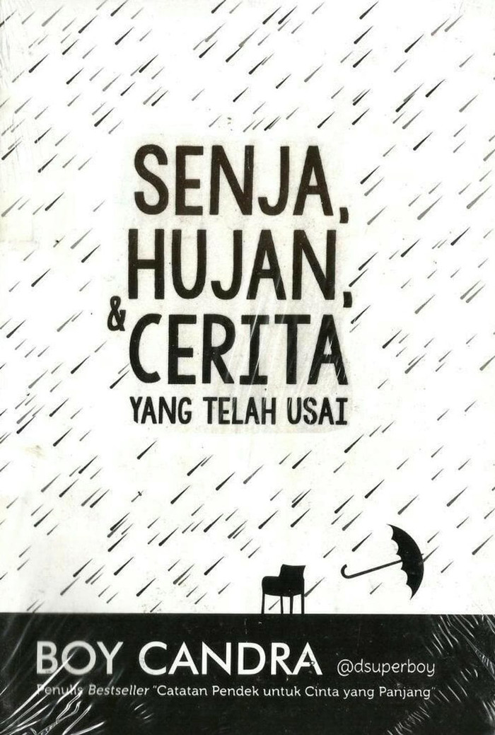 Boy Candra : Senja, Hujan, & Cerita yang Telah Usai