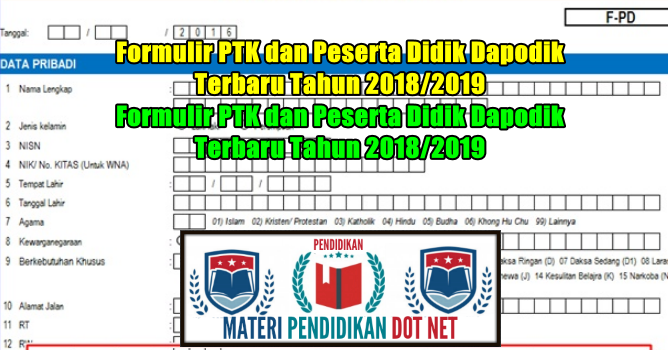 Formulir PTK dan Peserta Didik Dapodik Terbaru Tahun 2018/2019