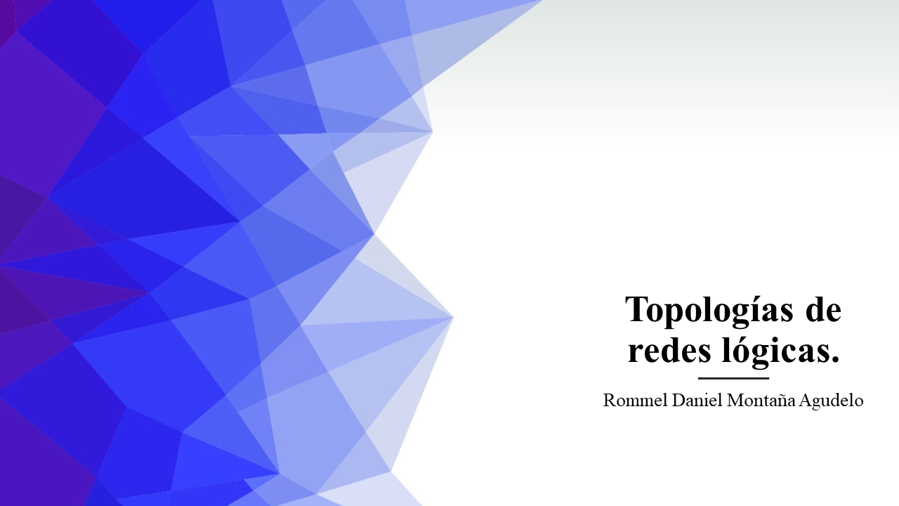PORTAFOLIO DIGITAL DE EVIDENCIAS: Topologías de redes lógicas.