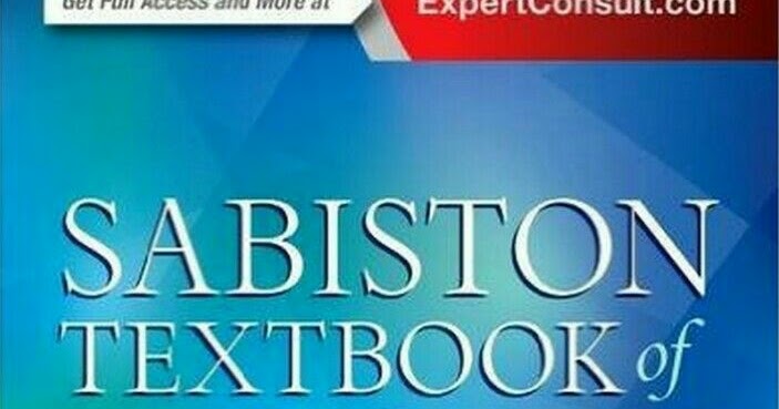 SABISTON TEXTBOOK of SURGERY