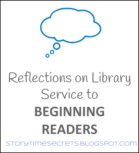 Story Time Secrets: Reflections on Library Service to Beginning Readers