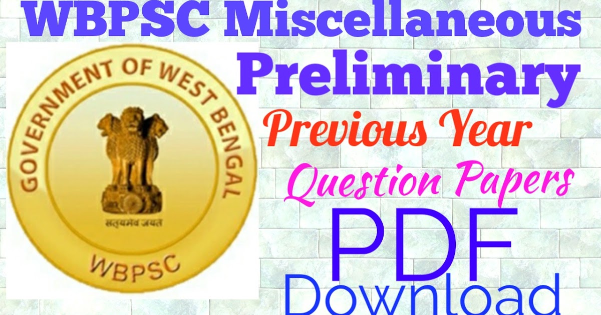 WBPSC Miscellaneous Previous Year Preliminary Question Paper Pdf Download
