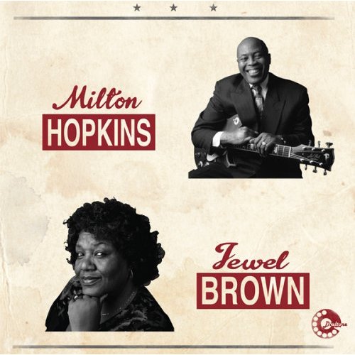 In a Blue Mood: Milton Hopkins and Jewel Brown Have The Houston Blues
