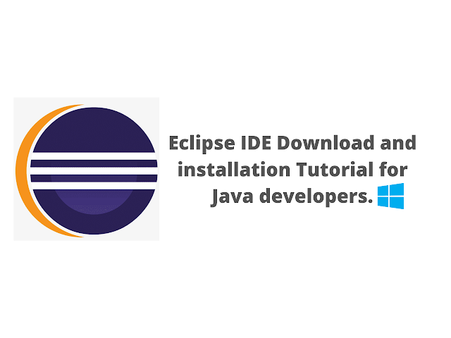 How to download eclipse IDE for java developers(Windows 10) - Answersjet