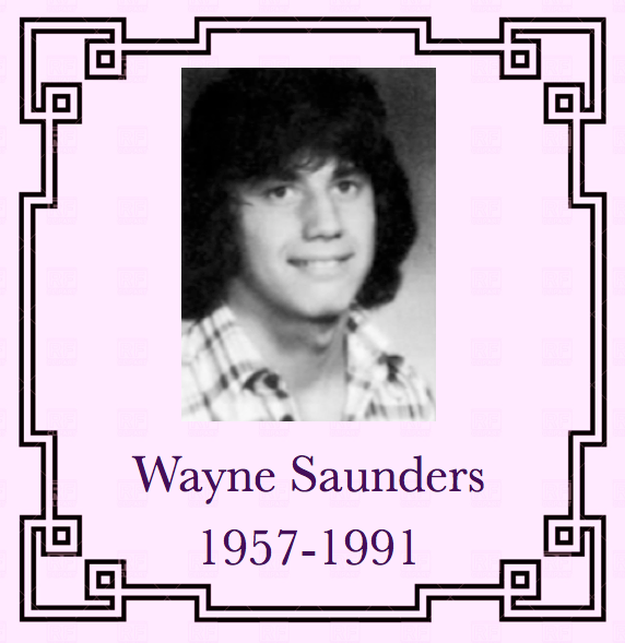 Wayne Saunders, 1957-1991 ~ Thompson Class of 1976