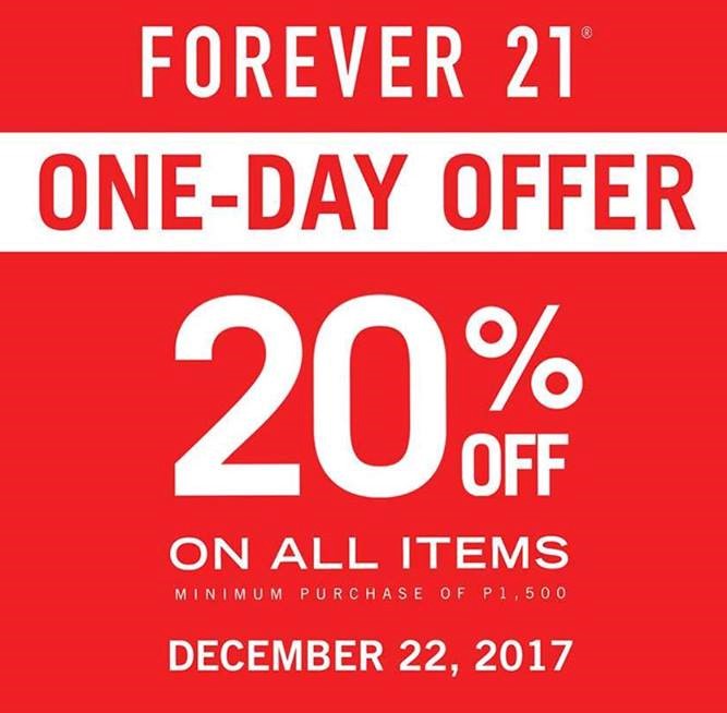 Manila Shopper: Forever 21 One-Day Holiday Offer: Dec 22 2017