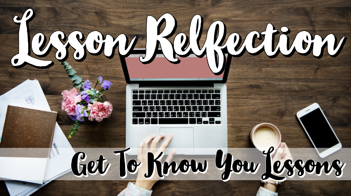 Lesson Reflection: My Day One Lessons