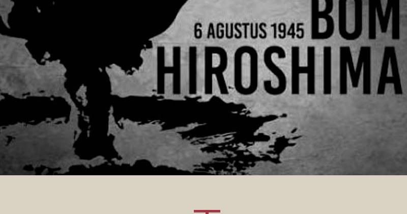 Recount Text : Bombing Of Hiroshima & Nagasaki