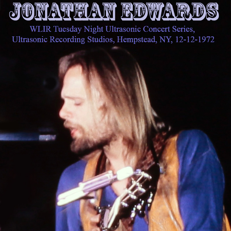 Albums That Should Exist: Jonathan Edwards - WLIR Tuesday Night ...