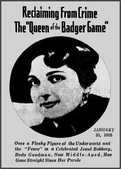 Unknown Gender History: Queen of the Badger Game: Buda Godman - 1910s