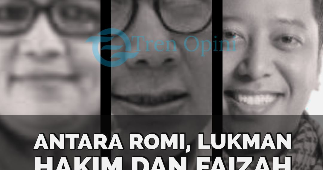 ANTARA ROMI, LUKMAN HAKIM DAN FAIZAH BINTI AWAD, ADAKAH HUBUNGANNYA ...