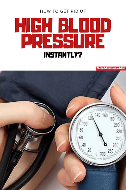 How To Reduce High Blood Pressure Fast how-to-reduce-high-blood-pressure-fast