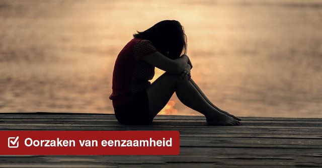 Oorzaken van eenzaamheid